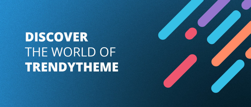 Explore The World of Trendy Theme | Trendy Theme